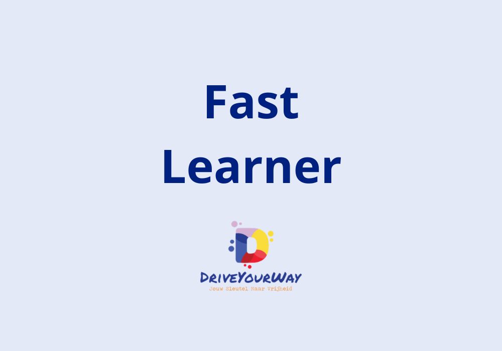 Fast learner - Driving School Utrecht